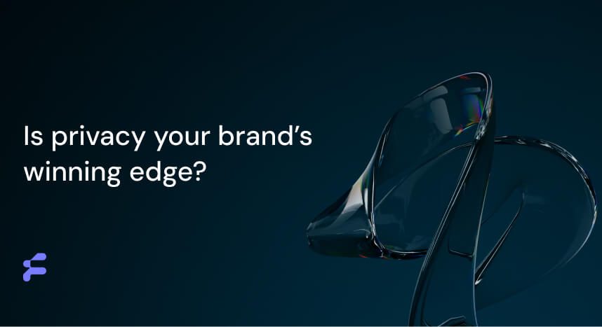The Future of Privacy-First Brands: Trust & Security in 2025