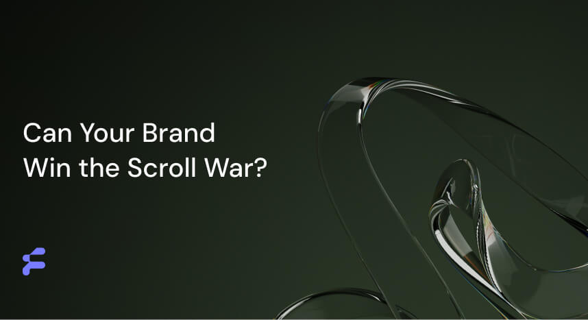 Brand Strategy for a Scroll-Addicted World | Fleekbiz
